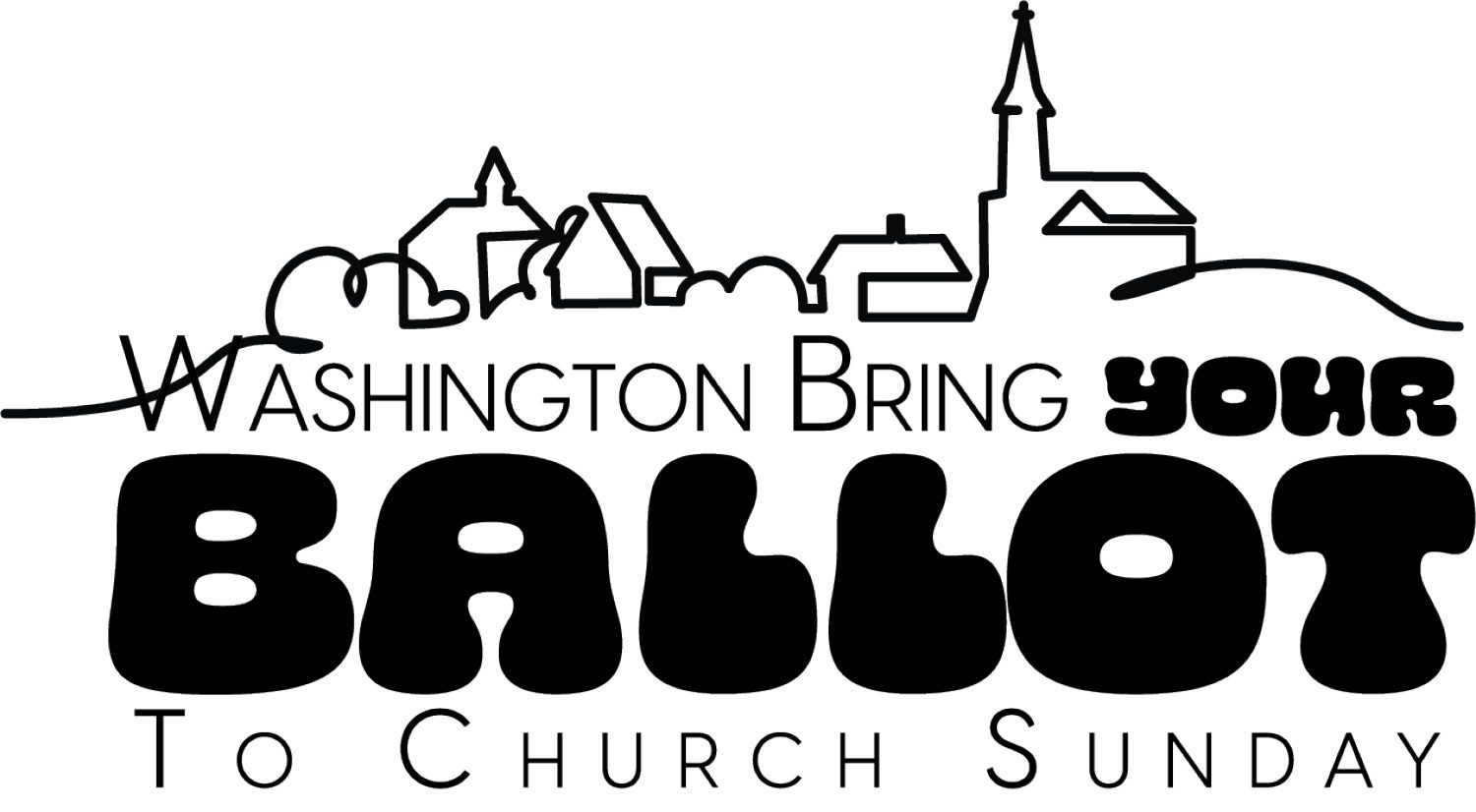 Bring Your Ballot To Church Sunday - Family Policy Institute of Washington
